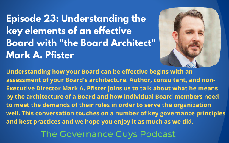 Episode 23: Understanding the key elements of an effective Board with ...